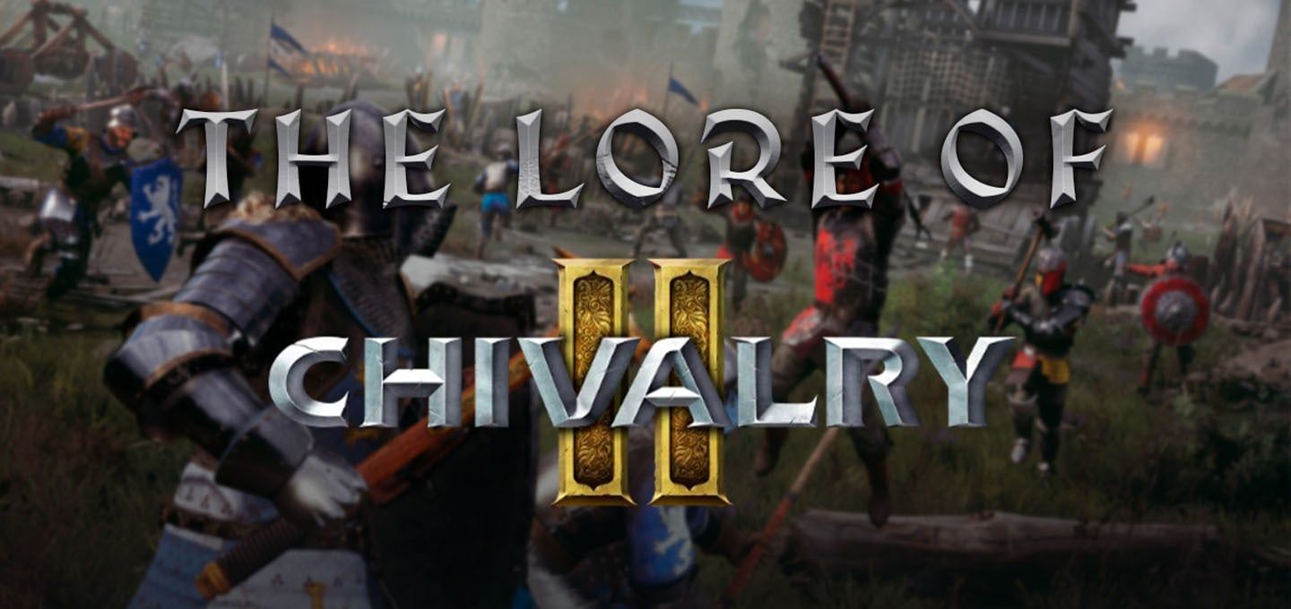 Chivalry 2 Lore: Walkthrough | NITRADO