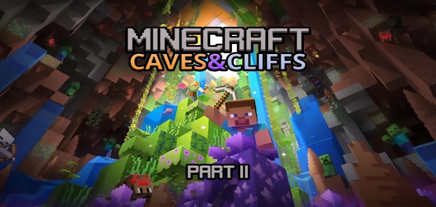 Minecraft Caves & Cliffs: Part II is here! | NITRADO