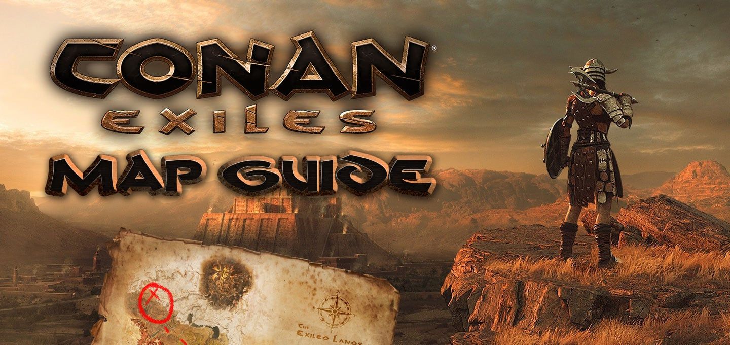 Conan Exiles Map Guide - The Exiled Lands | NITRADO