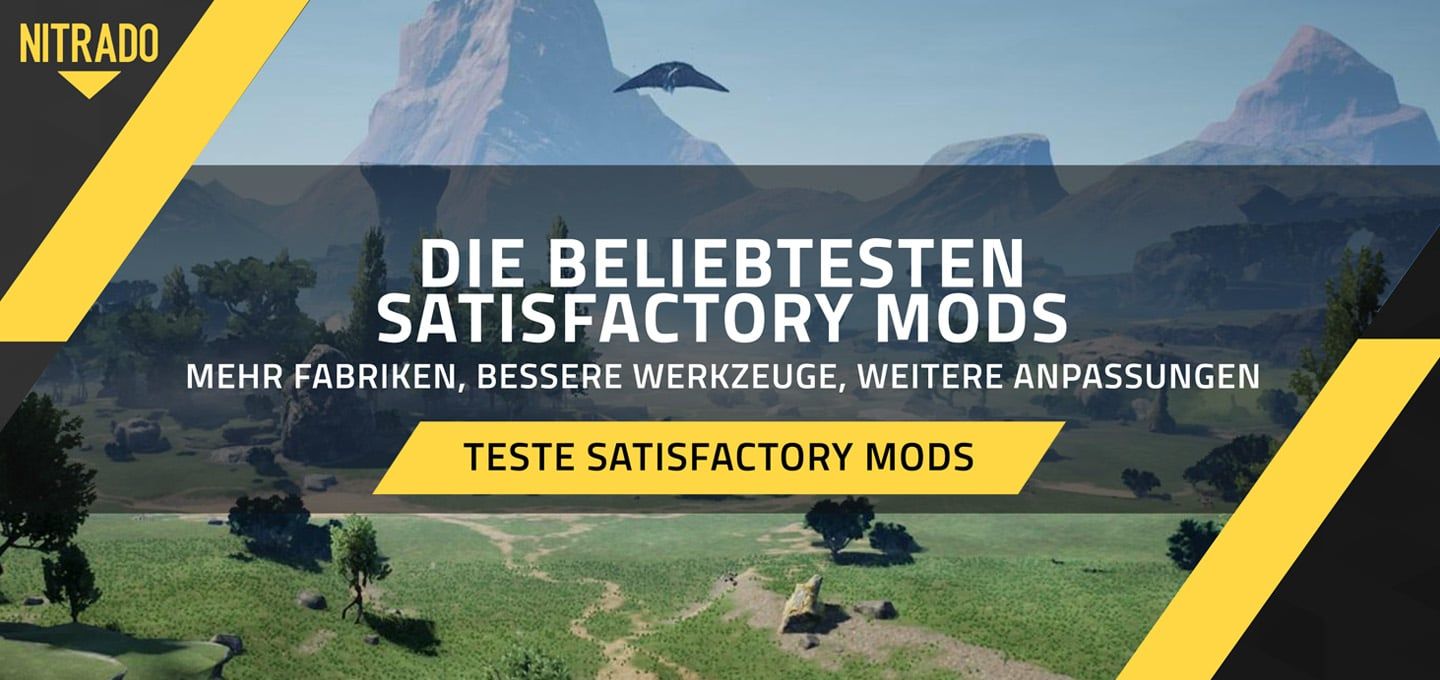 Die beliebtesten Satisfactory Mods | NITRADO