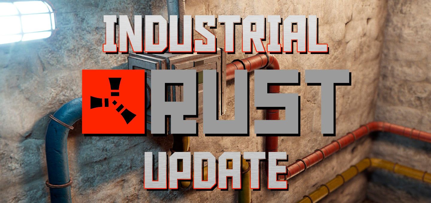 Rust Industrial Update – Era of Automation | NITRADO