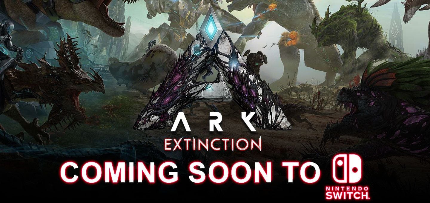 ARK Extinction DLC - Coming Soon on Nintendo Switch | NITRADO