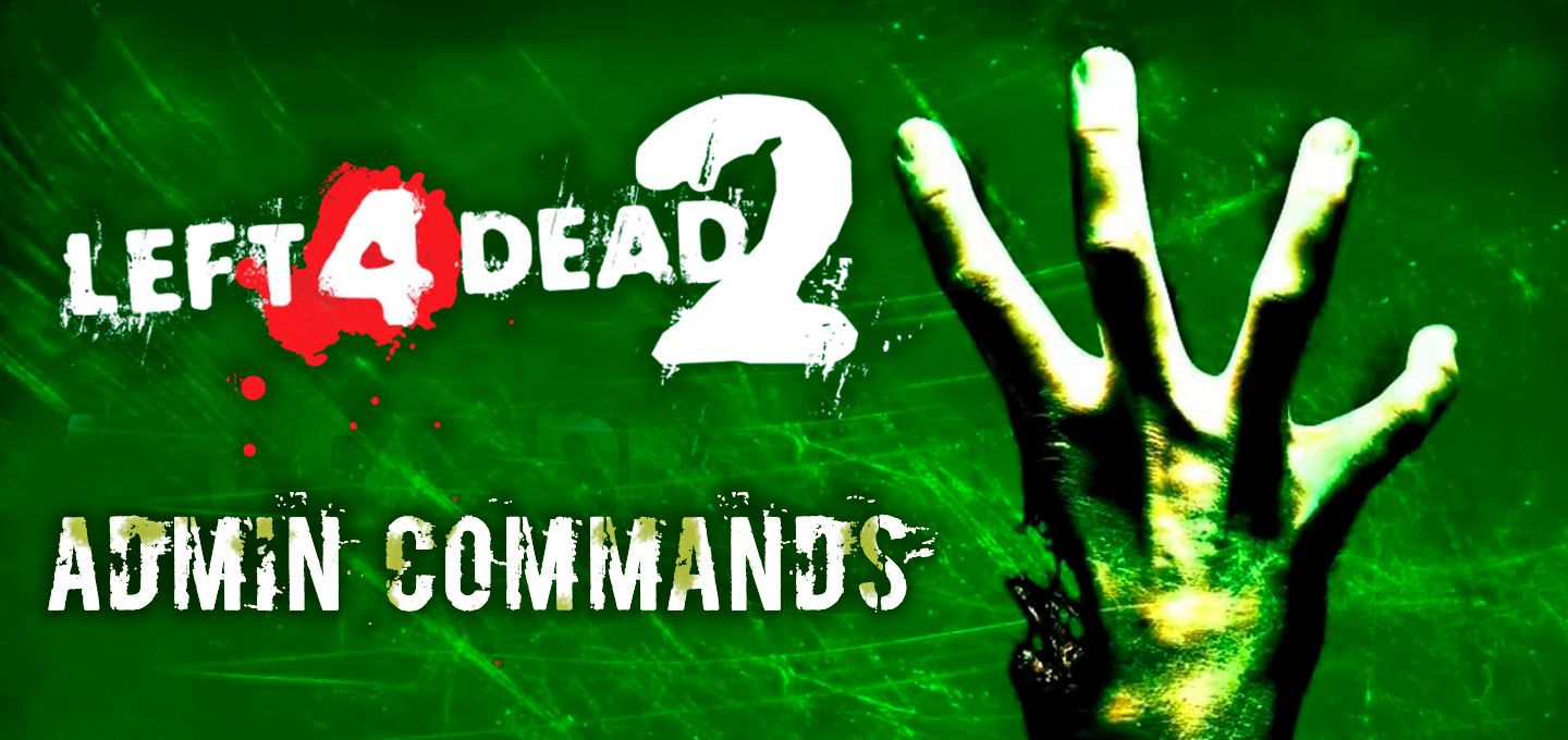 L4D2 Admin Commands – Server Guide | NITRADO