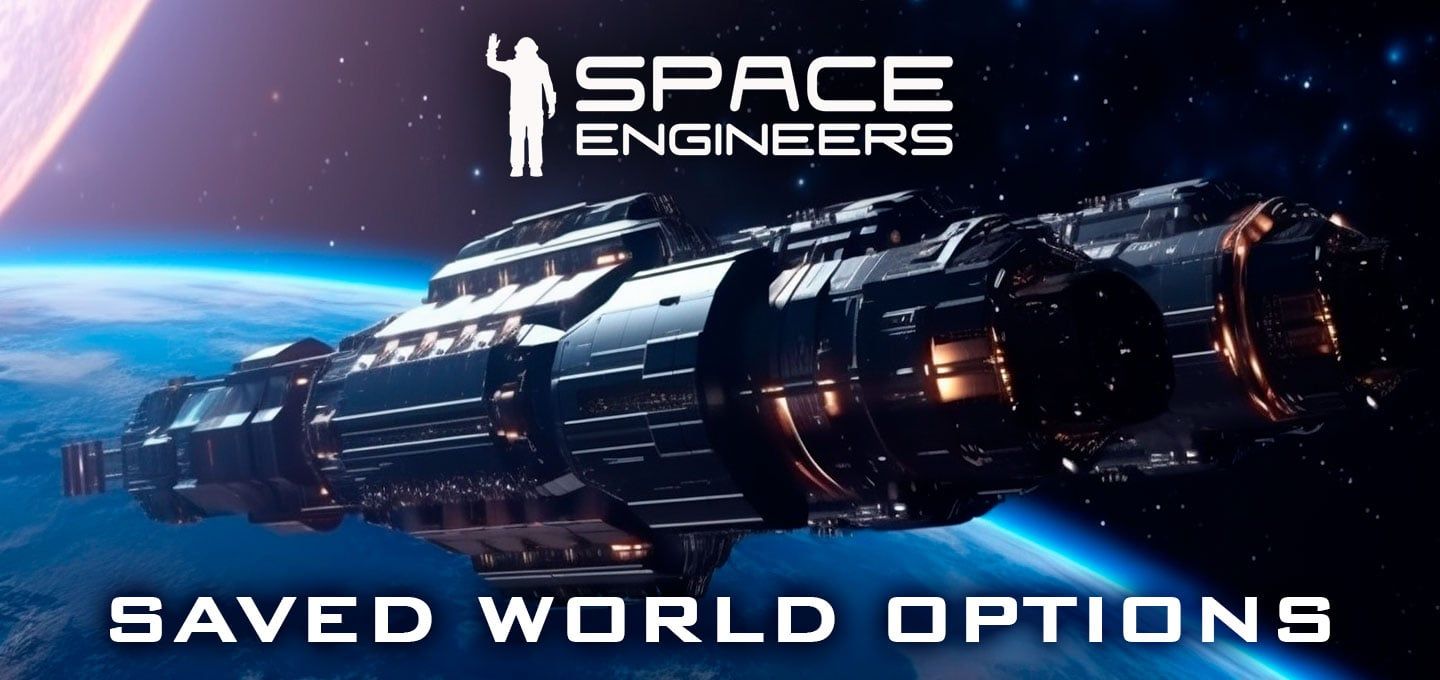Space Engineers World Settings – Guide | NITRADO