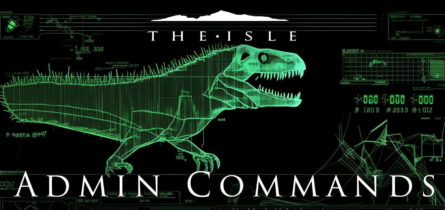 The Isle Admin Commands – Guide | NITRADO