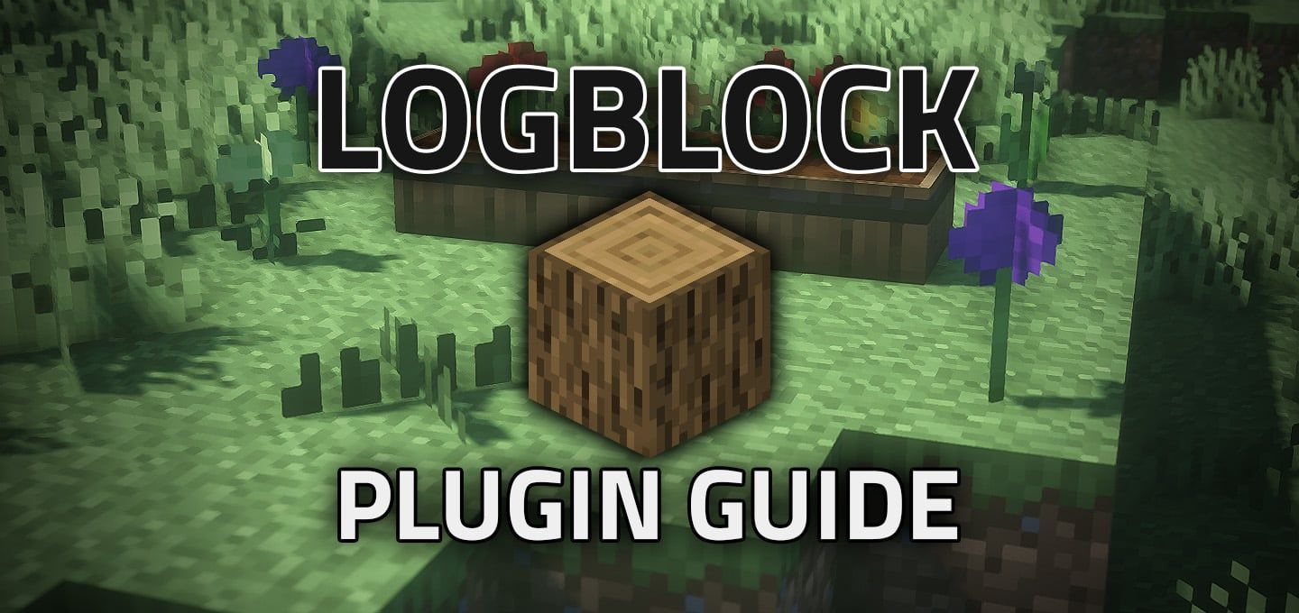 Minecraft LogBlock Plugin Guide - Rollback Your Server | NITRADO