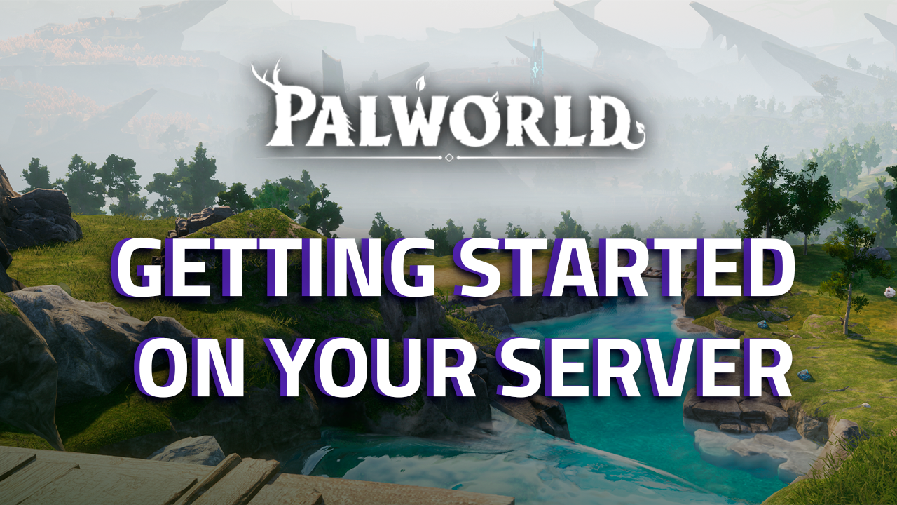 How To Get Started on Your New Palworld Server | NITRADO