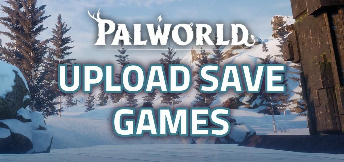 How To Upload Palworld Save Games | NITRADO