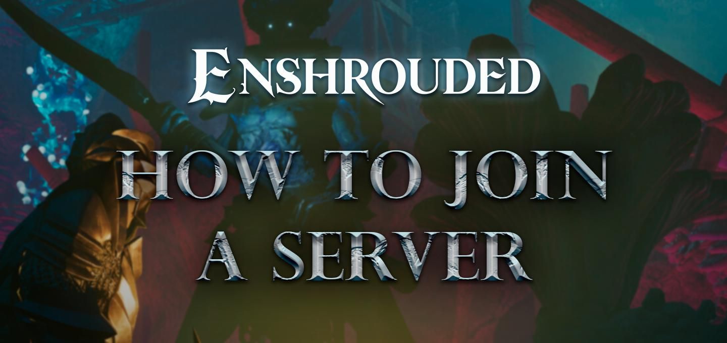 How To Join an Enshrouded Server | NITRADO