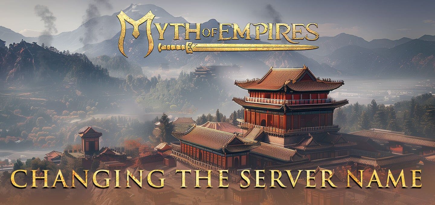 How To Change Your Myth of Empires Server Name | NITRADO