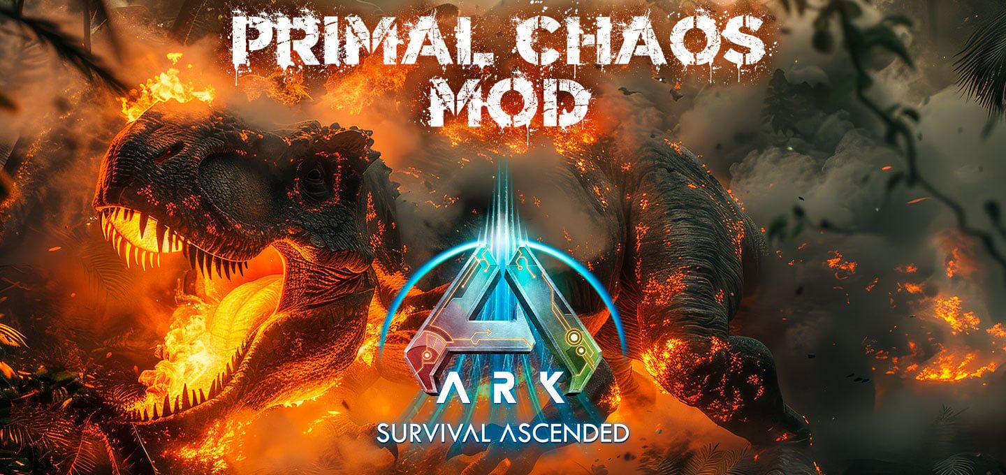 Mod ARK Primal Chaos pour ARK: Survival Ascended | NITRADO