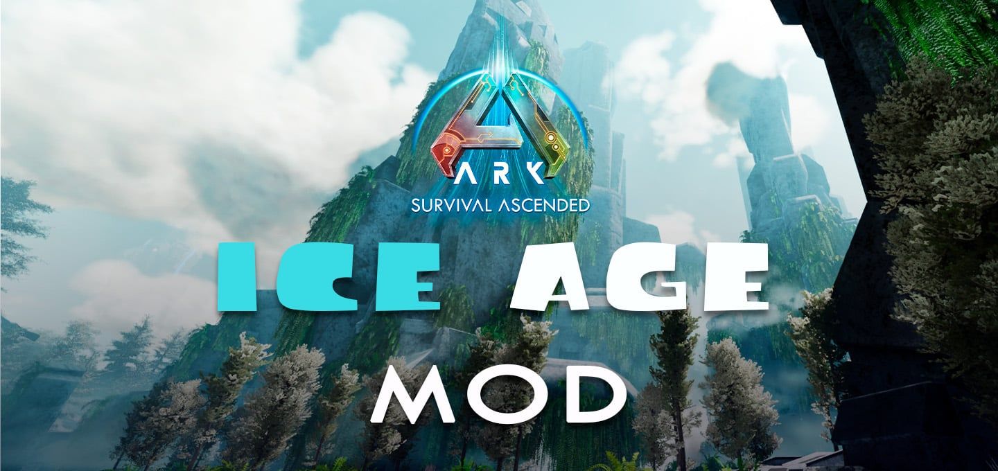 ARK: Survival Ascended Ice Age Mod Guide | NITRADO