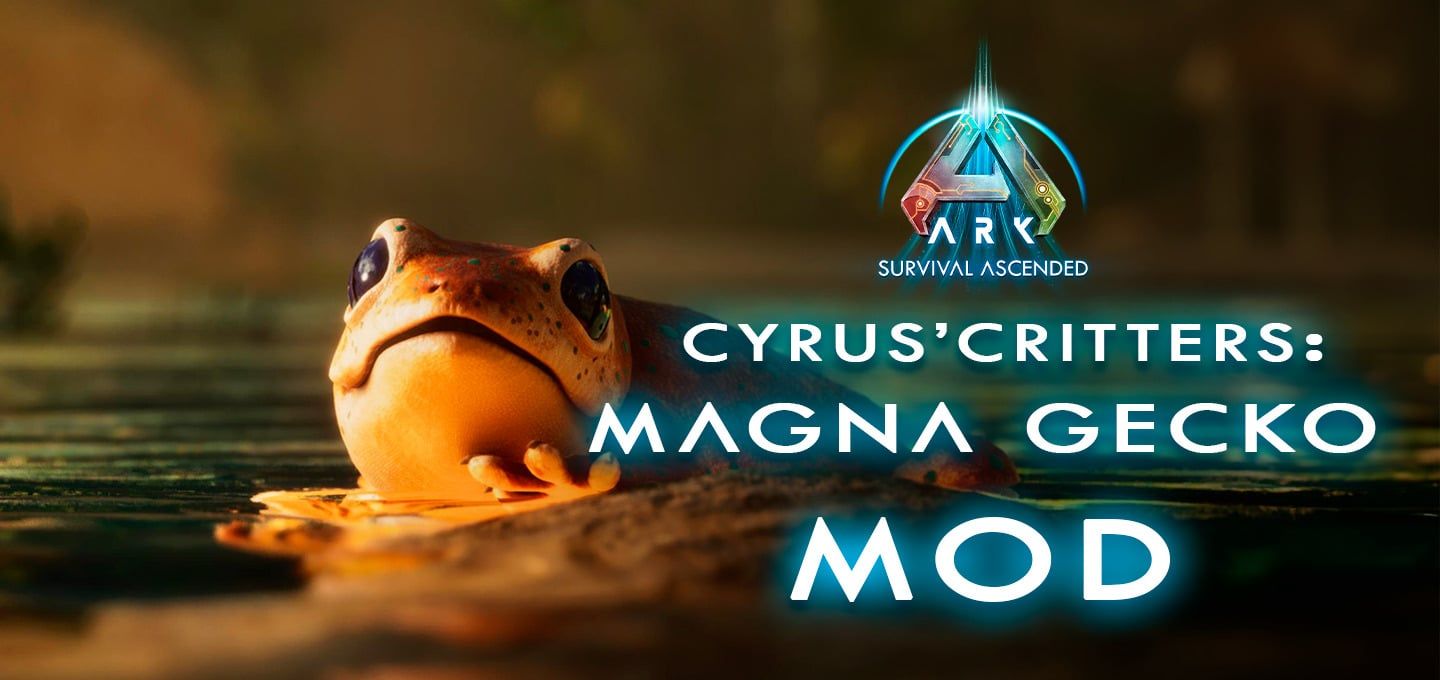 ARK Survival Ascended Mods - Cyrus Critters: Magna Gecko | NITRADO
