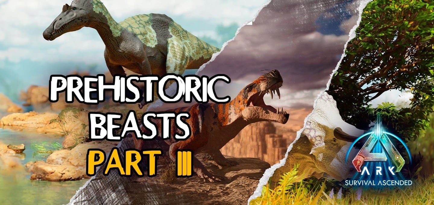 ARK Survival Ascended Mods - Prehistoric Beasts Part III | NITRADO