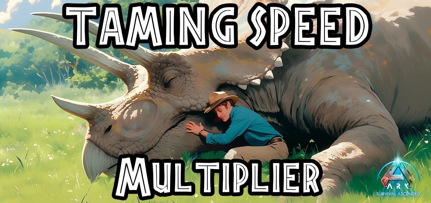 Get to Know ARK's "Taming Speed Multiplier" Feature | Nitrado Guide ...