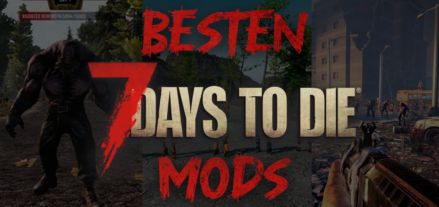 7 Days to Die | Beste Mods | NITRADO